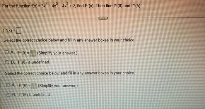 Solved For the function f(x)=3x4−4x3−4x2+2, find f′′(x). | Chegg.com