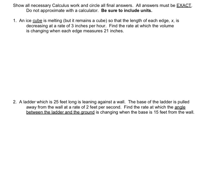 Solved Show all necessary Calculus work and circle all final | Chegg.com