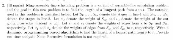 Solved 2. (10 marks) Max-assembly-line scheduling problem is | Chegg.com