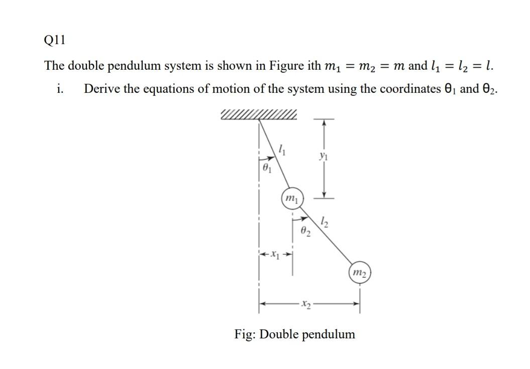 Solved The double pendulum system is shown in Figure ith | Chegg.com