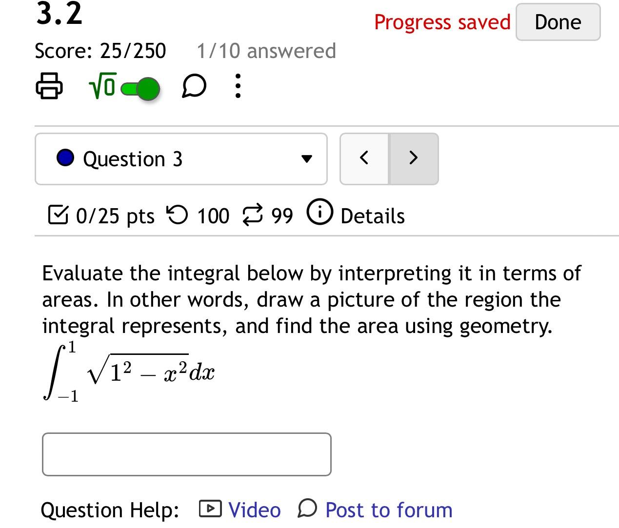 Solved 3.2Progress savedScore: 25/250 1/10 ﻿answered02∞ ﻿D | Chegg.com