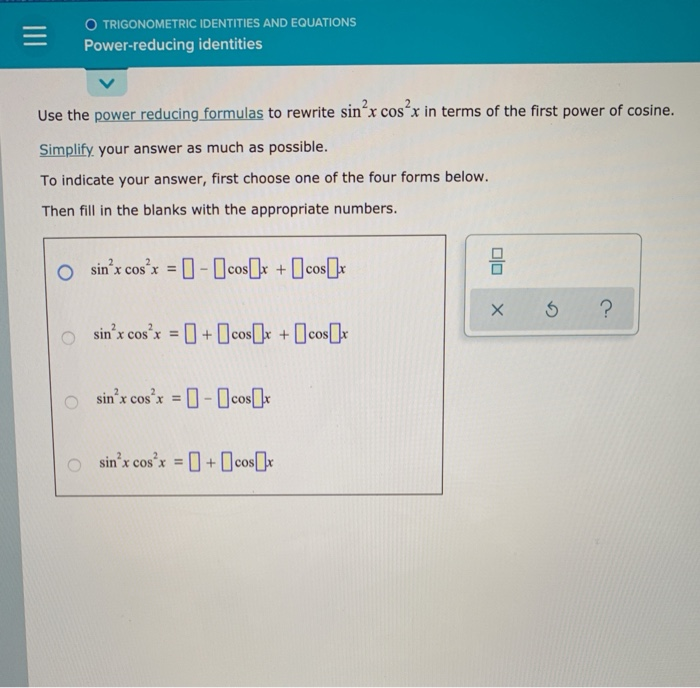Solved O TRIGONOMETRIC IDENTITIES AND EQUATIONS | Chegg.com