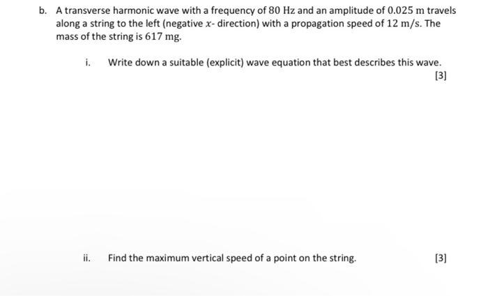 Solved b. A transverse harmonic wave with a frequency of 80 | Chegg.com