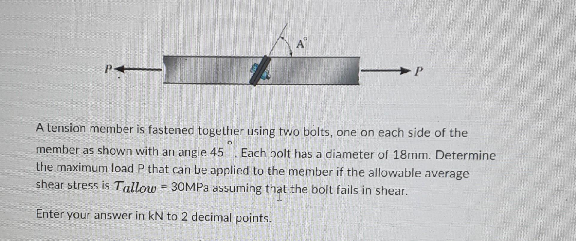 Solved A tension member is fastened together using two | Chegg.com