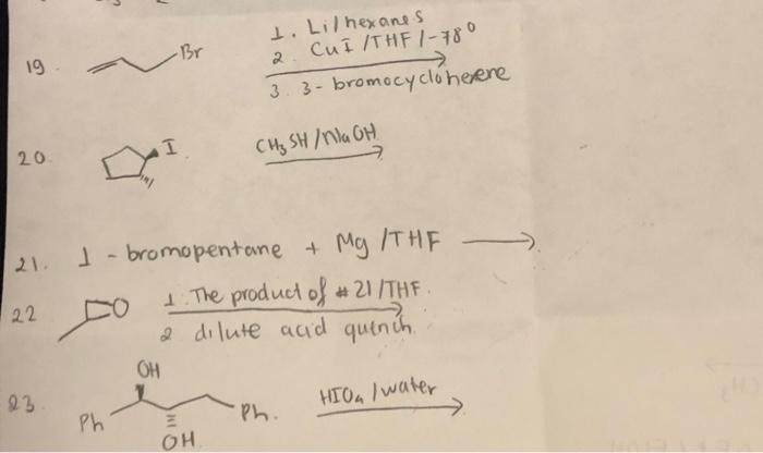 Solved 21. 1 - bromopentane + Mg /THF 22 =02 dilute acid | Chegg.com
