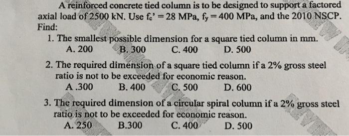 Solved axial load of 2500kN. Use fc′=28MPa,fy=400MPa, and | Chegg.com