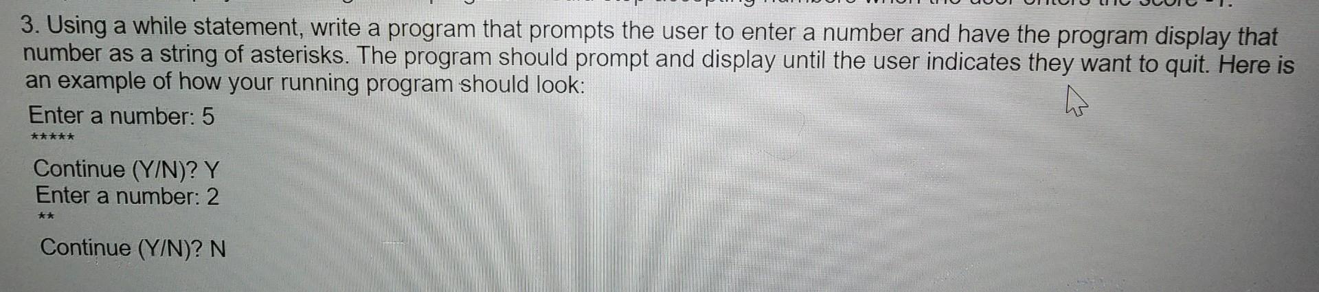 Solved 3. Using a while statement, write a program that | Chegg.com