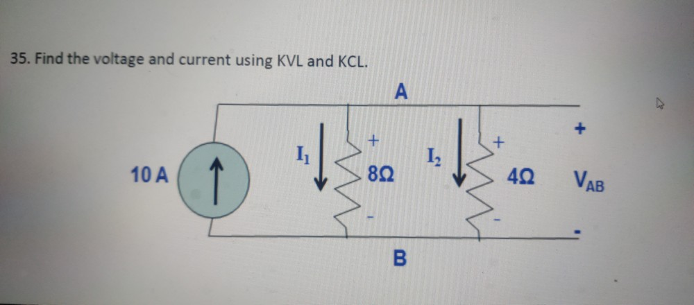 Solved 35. Find the voltage and current using KVL and KCL. A | Chegg.com