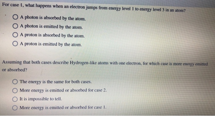 Solved Consider these two cases. An electron jumps from | Chegg.com