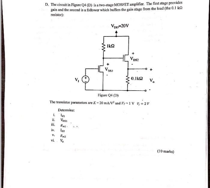 Solved D. The circuit in Figure Q4 (D) is a two-stage MOSFET | Chegg.com