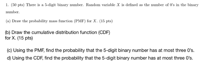 Solved 1. (50 pts) There is a 5-digit binary number. Random | Chegg.com