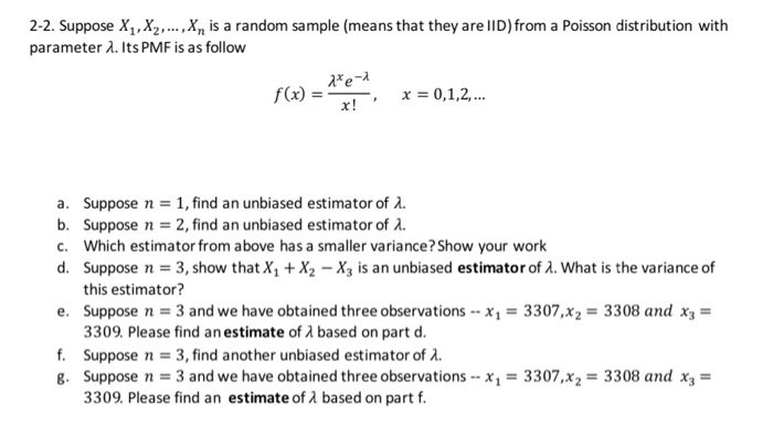 Solved 2-2. Suppose X1, X2,..., X, is a random sample (means | Chegg.com