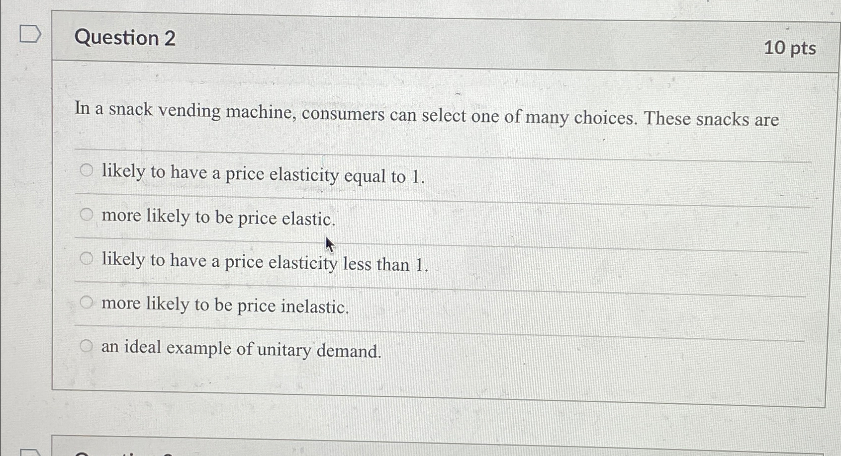 Solved Question 210ptsIn a snack vending machine, consumers | Chegg.com