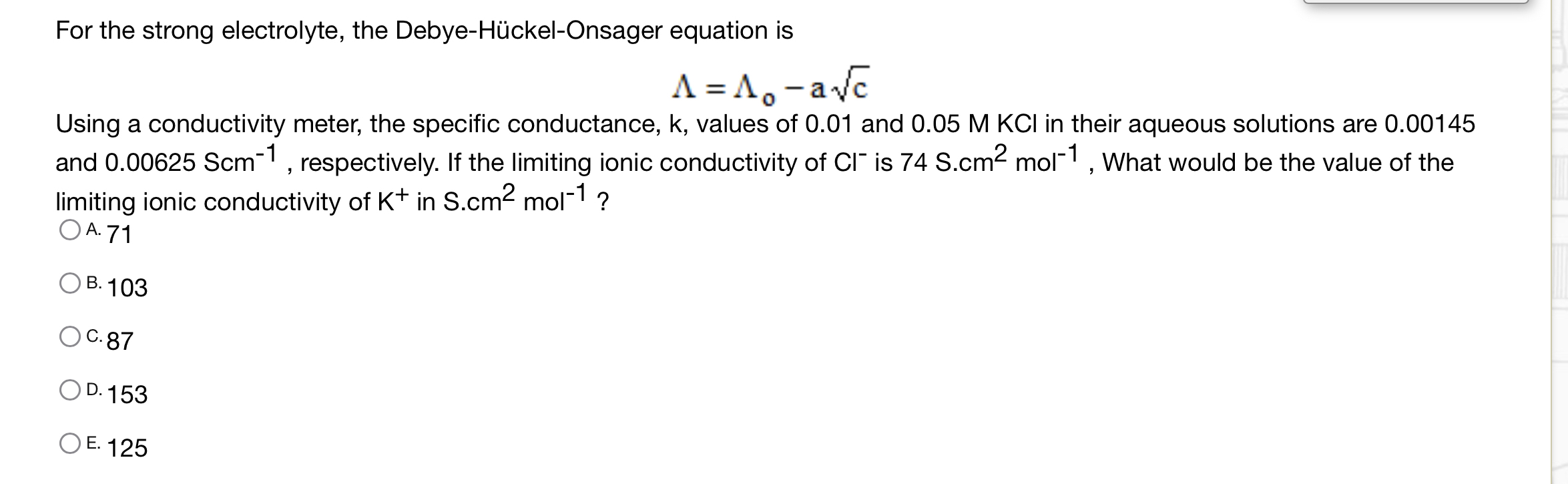Solved For the strong electrolyte, the Debye-Hückel-Onsager | Chegg.com