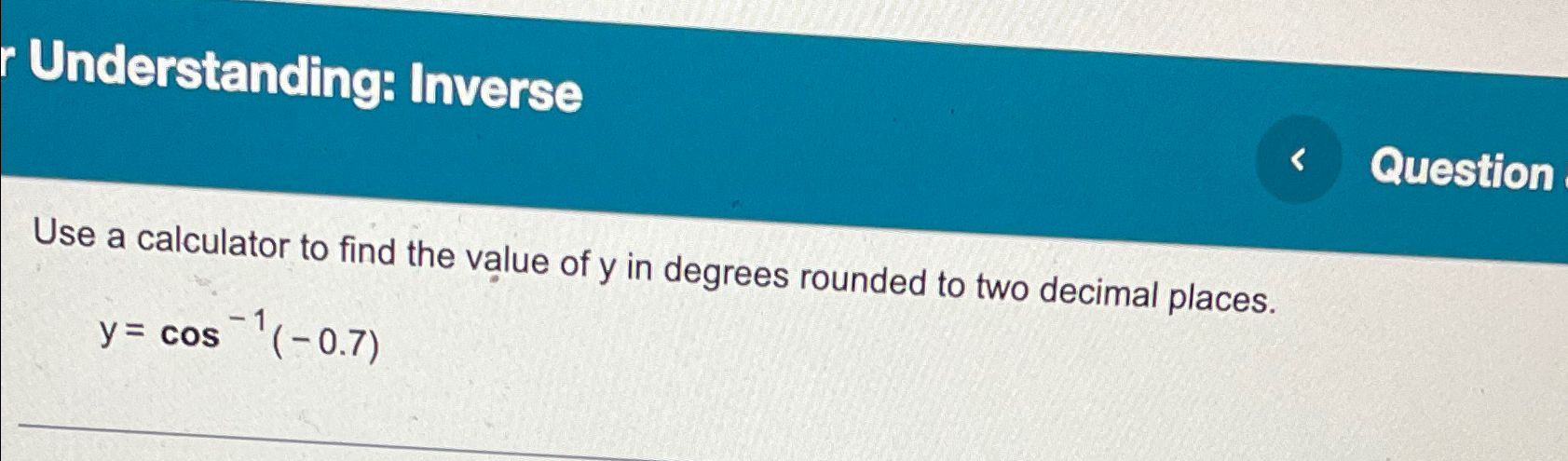 Solved Understanding: InverseQuestionUse a calculator to | Chegg.com
