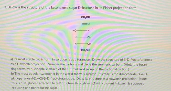 Solved 3. Below is the structure of the ketohexose sugar | Chegg.com