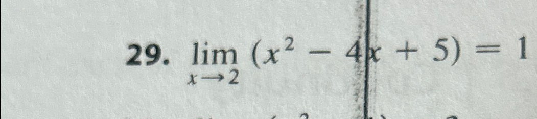 Solved limx→2(x2-4x+5)=1 | Chegg.com