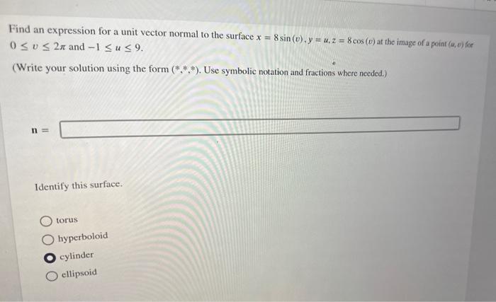 Solved Find an expression for a unit vector normal to the | Chegg.com