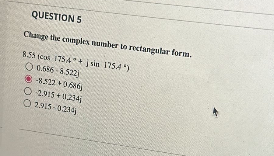 Solved QUESTION 5Change the complex number to rectangular | Chegg.com