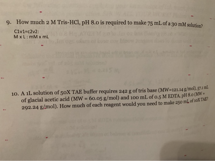 Solved 9. How much 2 M Tris-HCl, pH 8.o is required to make | Chegg.com