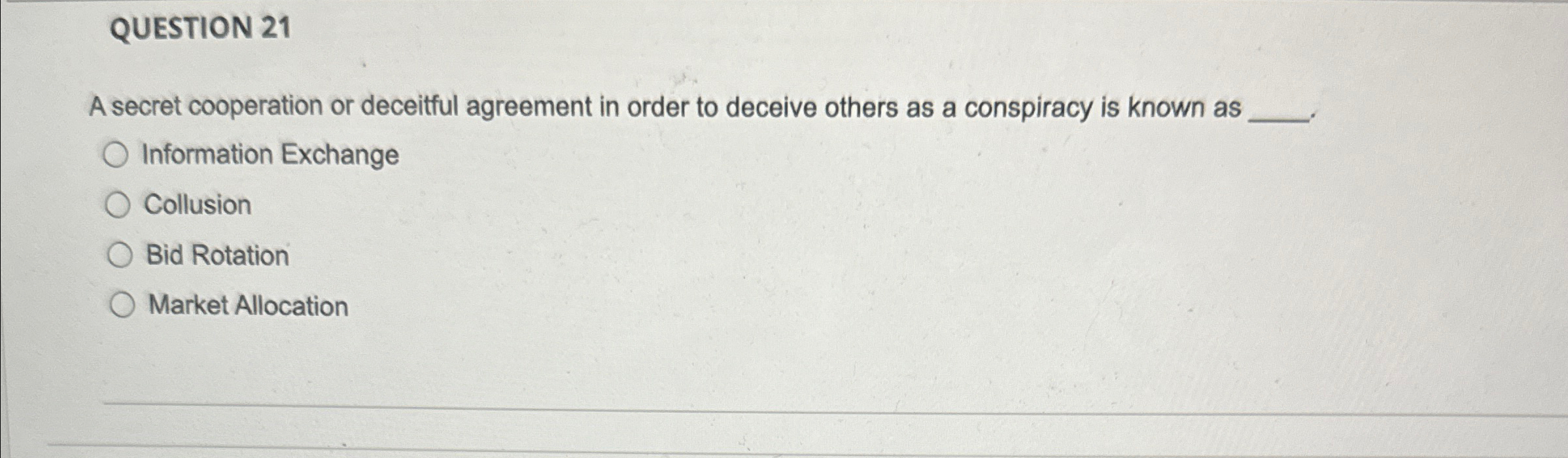 Solved QUESTION 21A secret cooperation or deceitful | Chegg.com