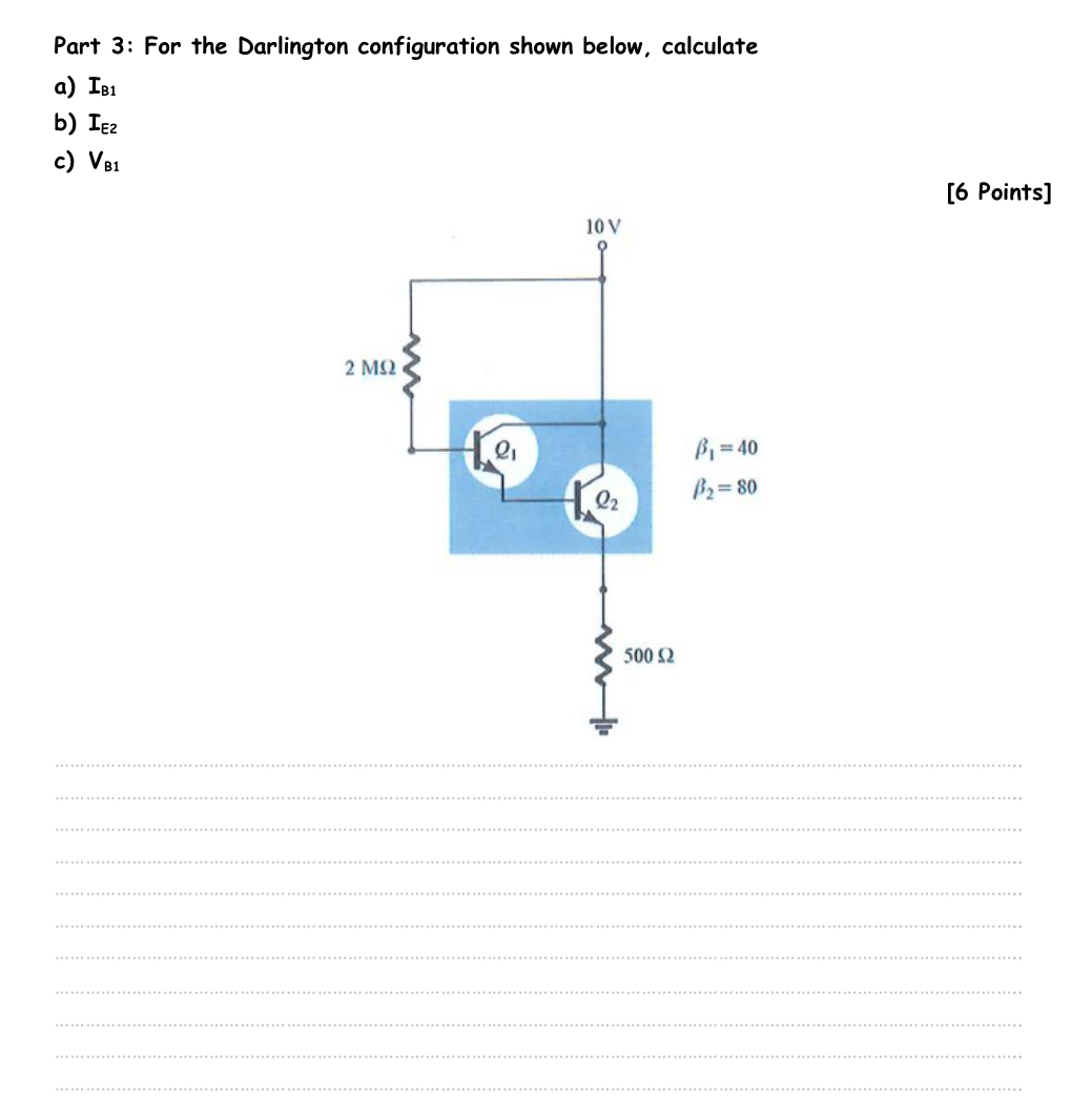 Solved Part 3: For the Darlington configuration shown below, | Chegg.com