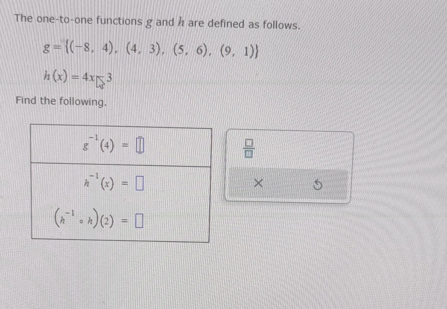 Solved The one-to-one functions g and h are defined as | Chegg.com
