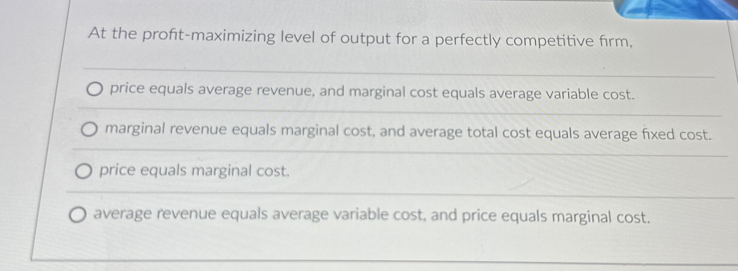 Solved At the profit-maximizing level of output for a | Chegg.com