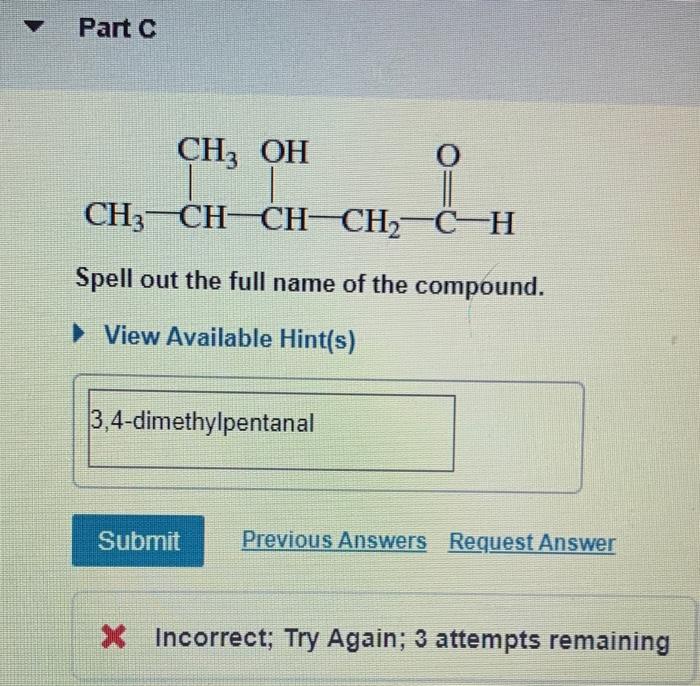 Solved Part B o CH3 III CH3-CH2-C-CH-CH3 Spell out the full | Chegg.com