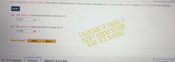 Solved (a) the sphinte's transiational kinetic eneroy (in 3 | Chegg.com