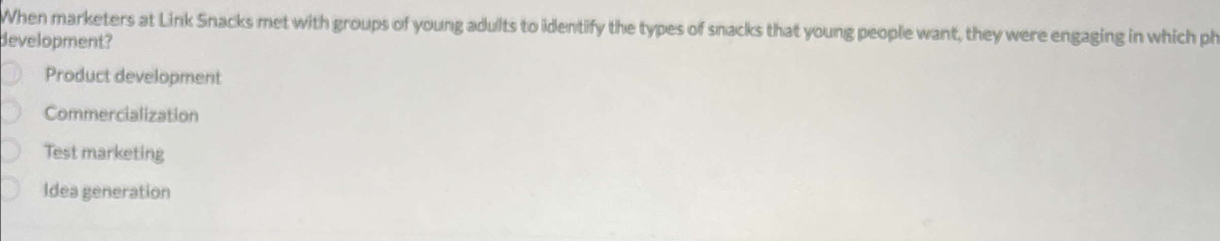 Solved When marketers at Link Snacks met with groups of | Chegg.com
