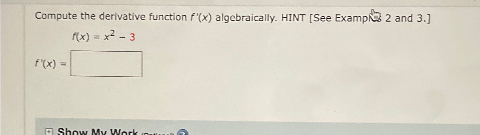 Solved Compute the derivative function f'(x) ﻿algebraically. | Chegg.com