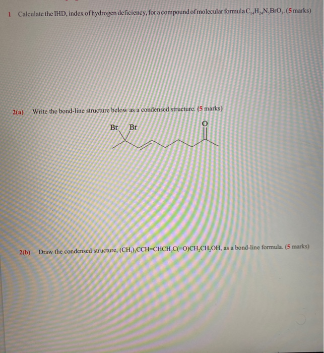 Solved 1 Calculate the IHD, index of hydrogen deficiency, | Chegg.com