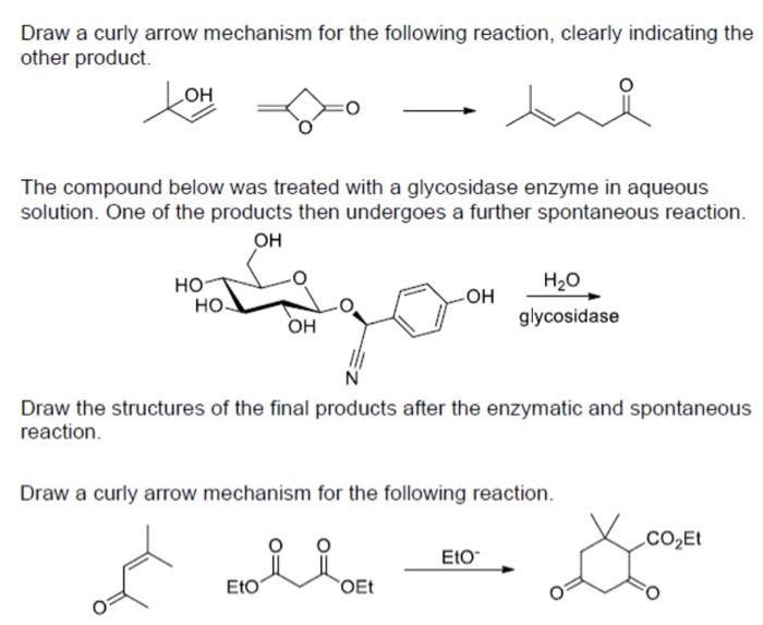 Solved Draw a curly arrow mechanism for the following | Chegg.com