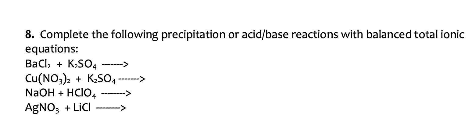 Solved Complete the following precipitation or acid/base | Chegg.com