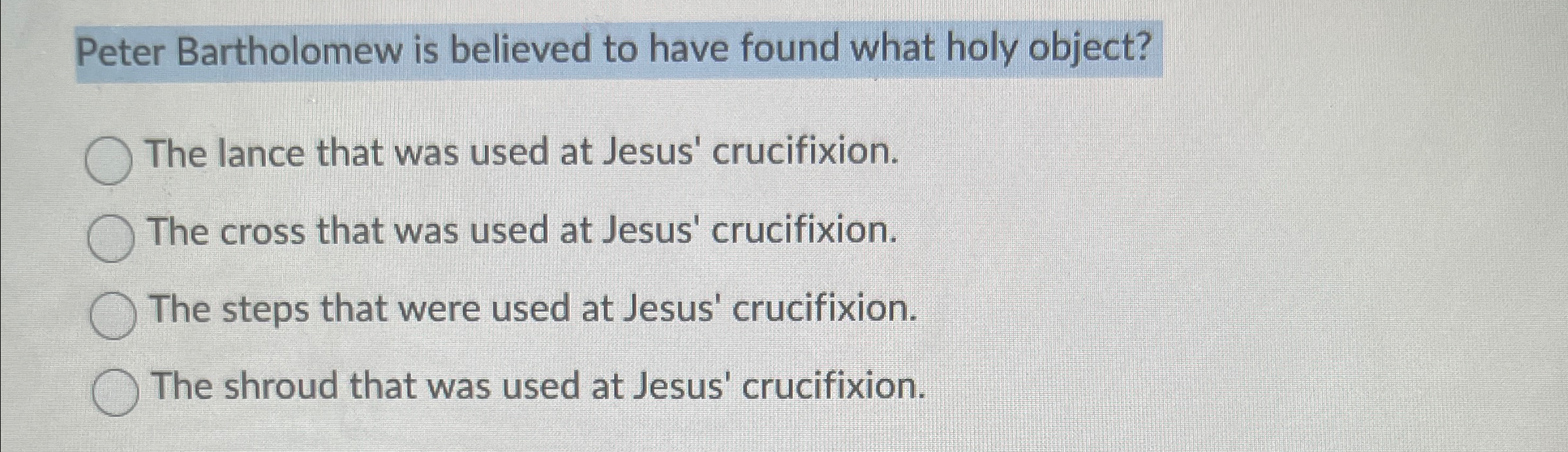 Solved Peter Bartholomew is believed to have found what holy | Chegg.com