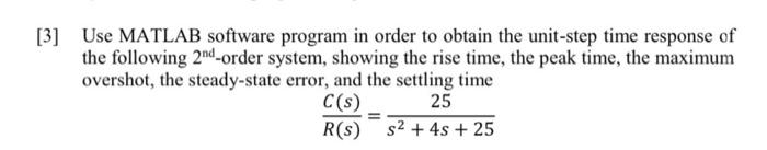 Solved [3] Use MATLAB software program in order to obtain | Chegg.com