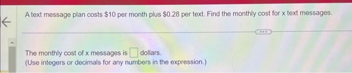 Solved A text message plan costs $10 per month plus $0.28 | Chegg.com