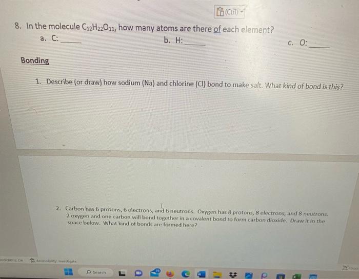 Solved 8. In the molecule C12H22O11, how many atoms are | Chegg.com
