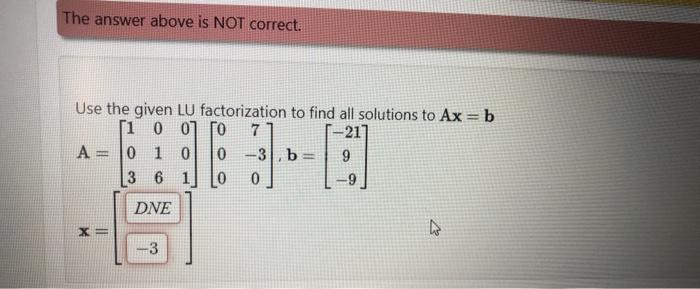 Solved Use the given LU factorization to find all solutions | Chegg.com