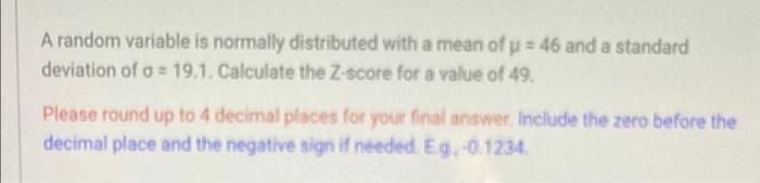 Solved A random variable is normally distributed with a mean | Chegg.com