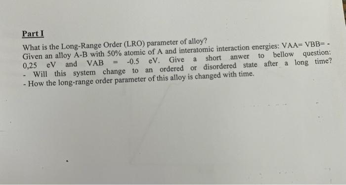 Solved Part I What Is The Long Range Order Lro Parameter