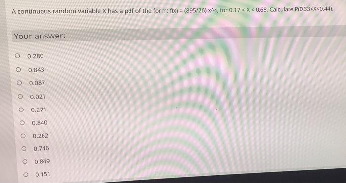 Solved A continuous random variable X has a pdf of the form: | Chegg.com