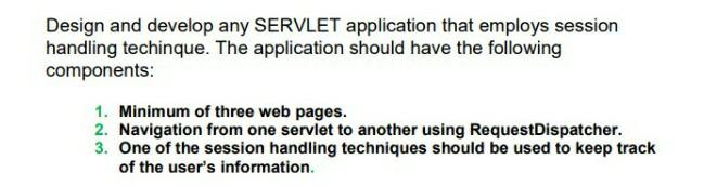 Solved Design and develop any SERVLET application that | Chegg.com