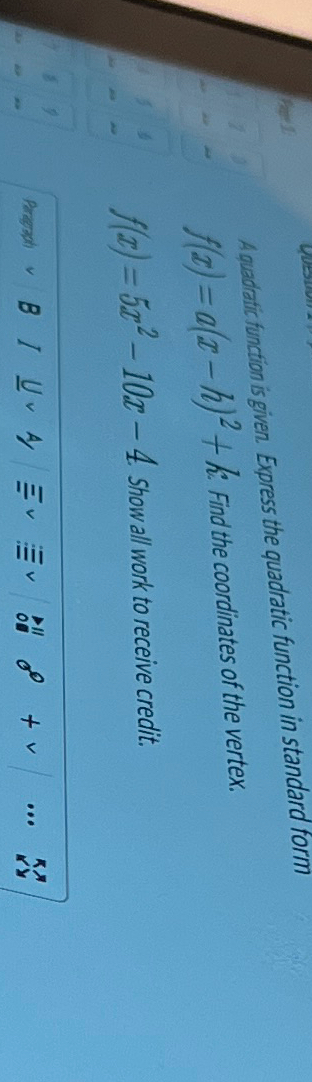 Solved A quadratic function is given. Express the quadratic | Chegg.com