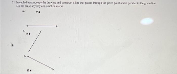 Solved 11. In each diagram, copy the drawing and construct a | Chegg.com