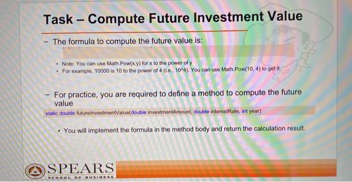 Solved Task - Compute Future Investment Value The formula | Chegg.com