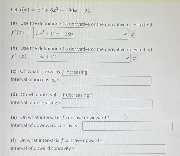 Solved Let f(x)=x3+6x2−180x+24 (a) Use the definition of a | Chegg.com