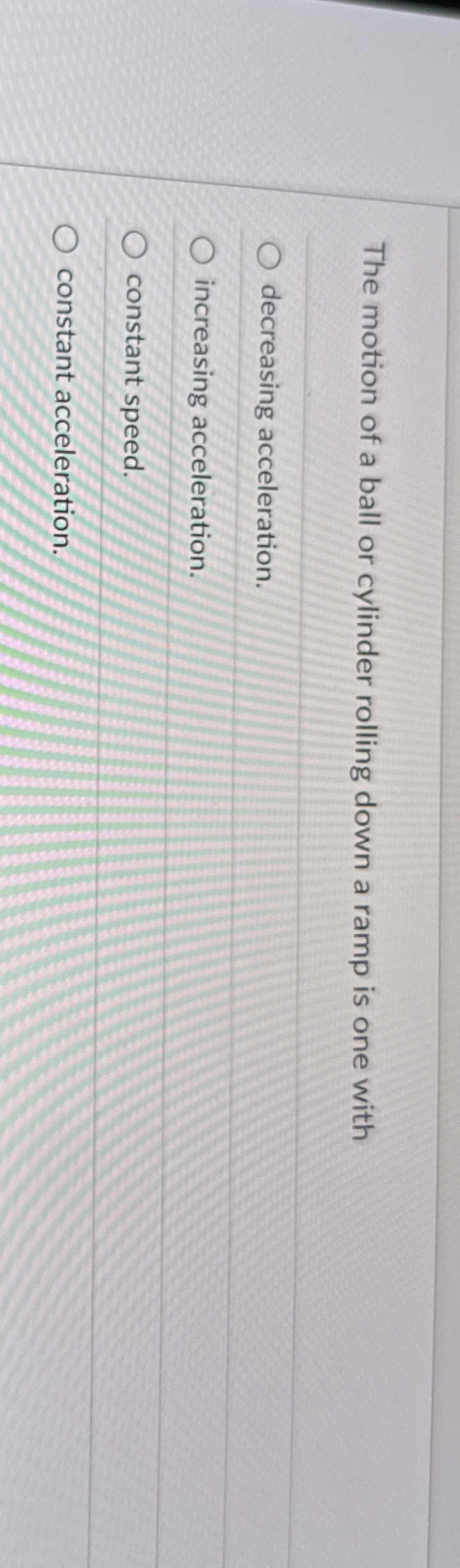 Solved The motion of a ball or cylinder rolling down a ramp | Chegg.com