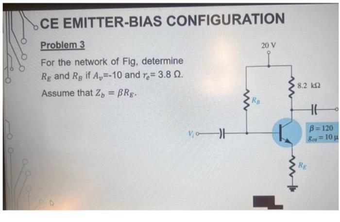 Solved CE EMITTER-BIAS CONFIGURATION Problem 3 For the | Chegg.com